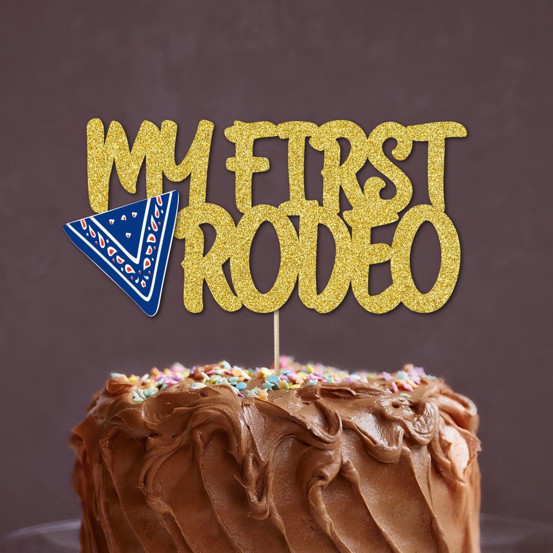 My First Rodeo Cake Topper, Bandana,country Western Theme, First ...