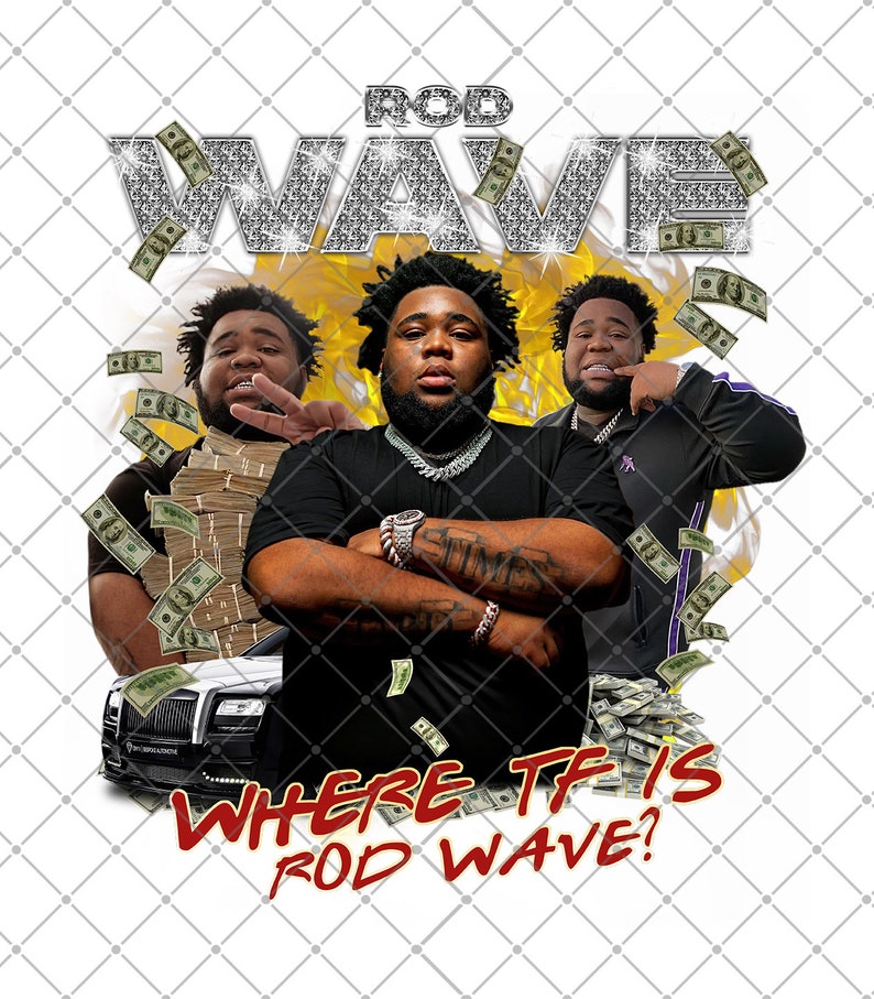 Rod Wave Where TF is ROD WAVE Png, Rod Wave Design File Download, Rod ...