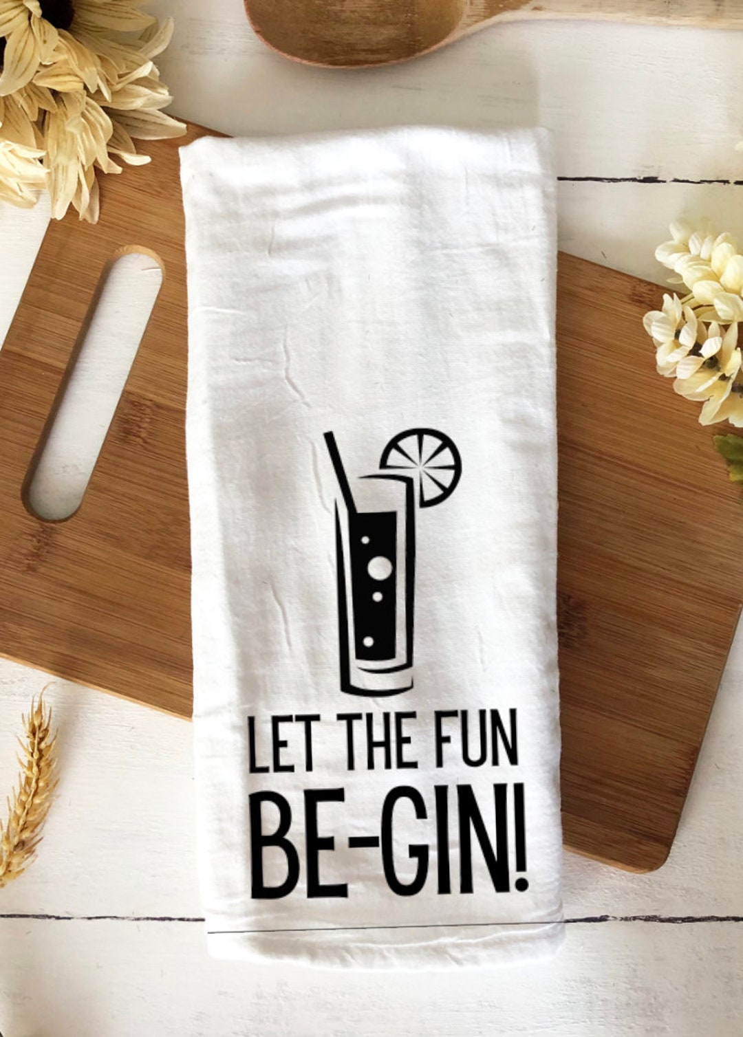 Funny Hostess Bar Towel | Let the Fun Begin | Gin and Tonic ...