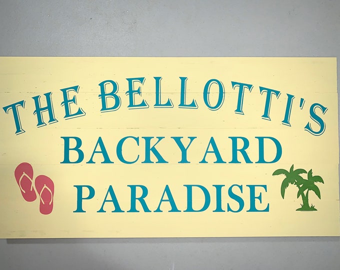 Backyard Paradise. Personalized Backyard Sign. Pool Sign. Outdoor Decor ...