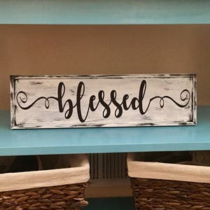 Blessed Wooden Sign. Rustic Wooden Sign. Black and White Decor. Rustic ...