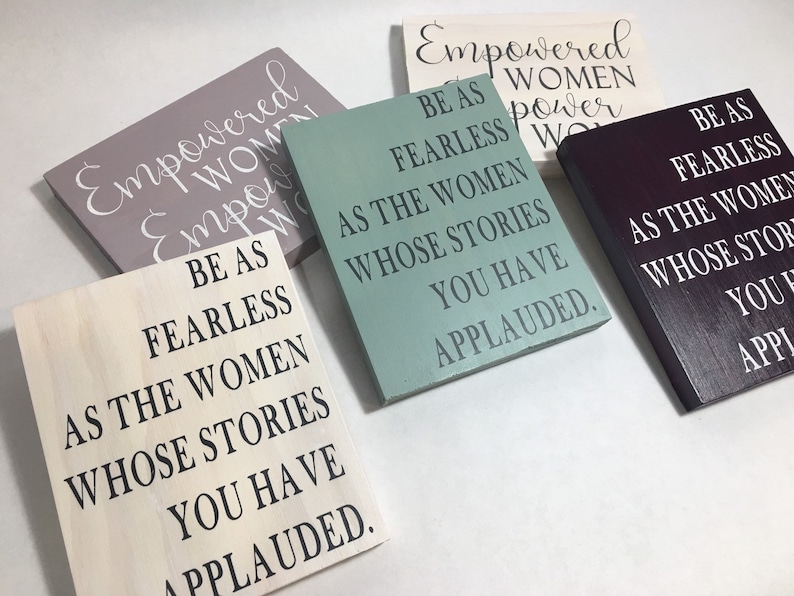 Women Empowerment Signs. Wood Signs. Empowered Women Quotes. | Etsy