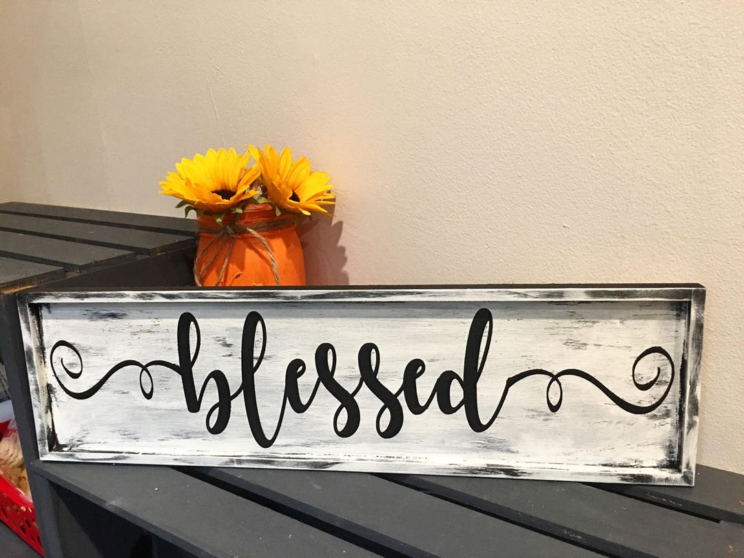 Blessed Wooden Sign. Rustic Wooden Sign. Black and White Decor. Rustic ...