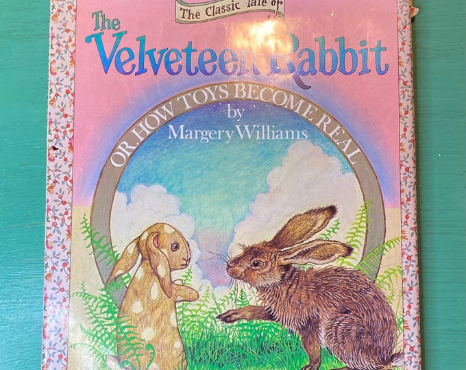 The Velveteen Rabbit by Margery Williams 1984 Hardback With Dust Jacket ...
