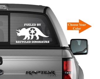 Fueled by Recycled Dinosaurs Car Decal, Vinyl Decal - Etsy