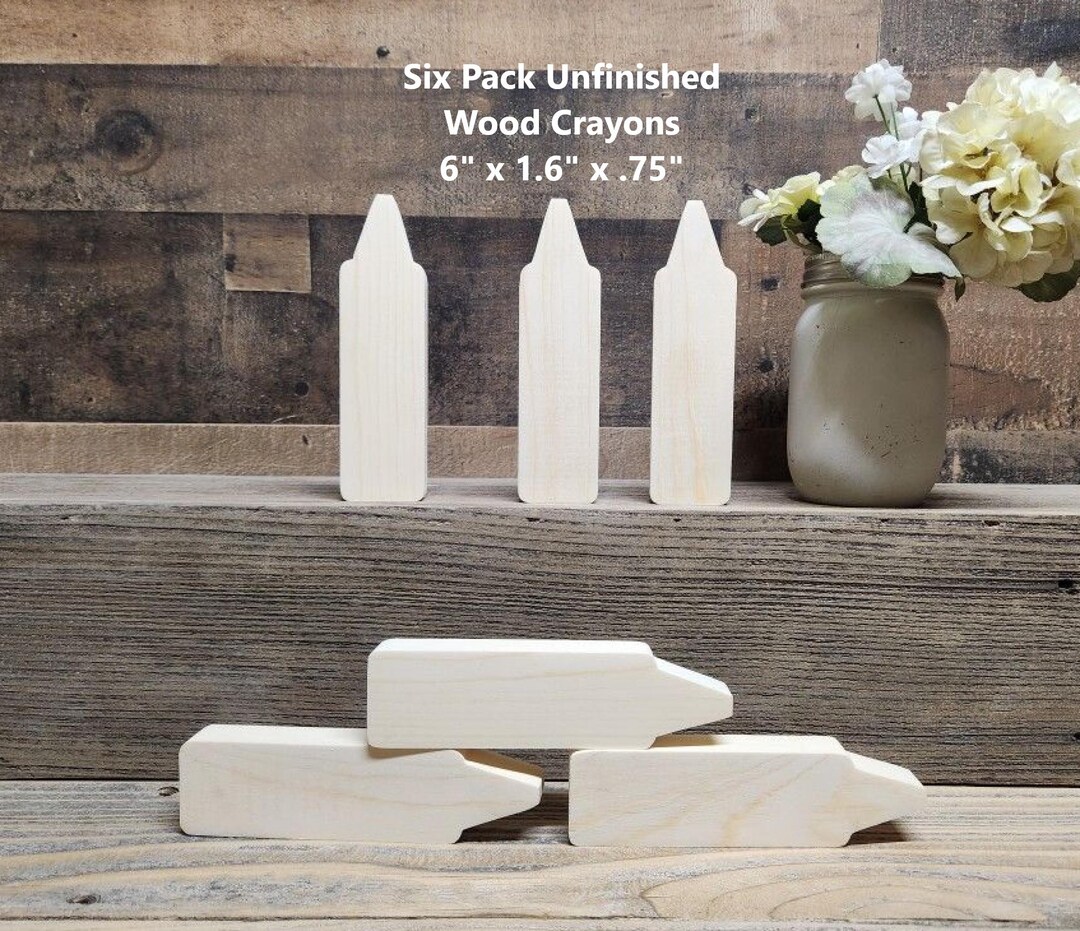 Set of 6 Unfinished Wood Crayons / 6" X 1.6" X .75" / Kids Crafts ...