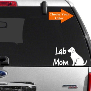 Labrador Retriever Lab Mom Decal / Lab Decal / Lab Mom Decal / Dog Love ...