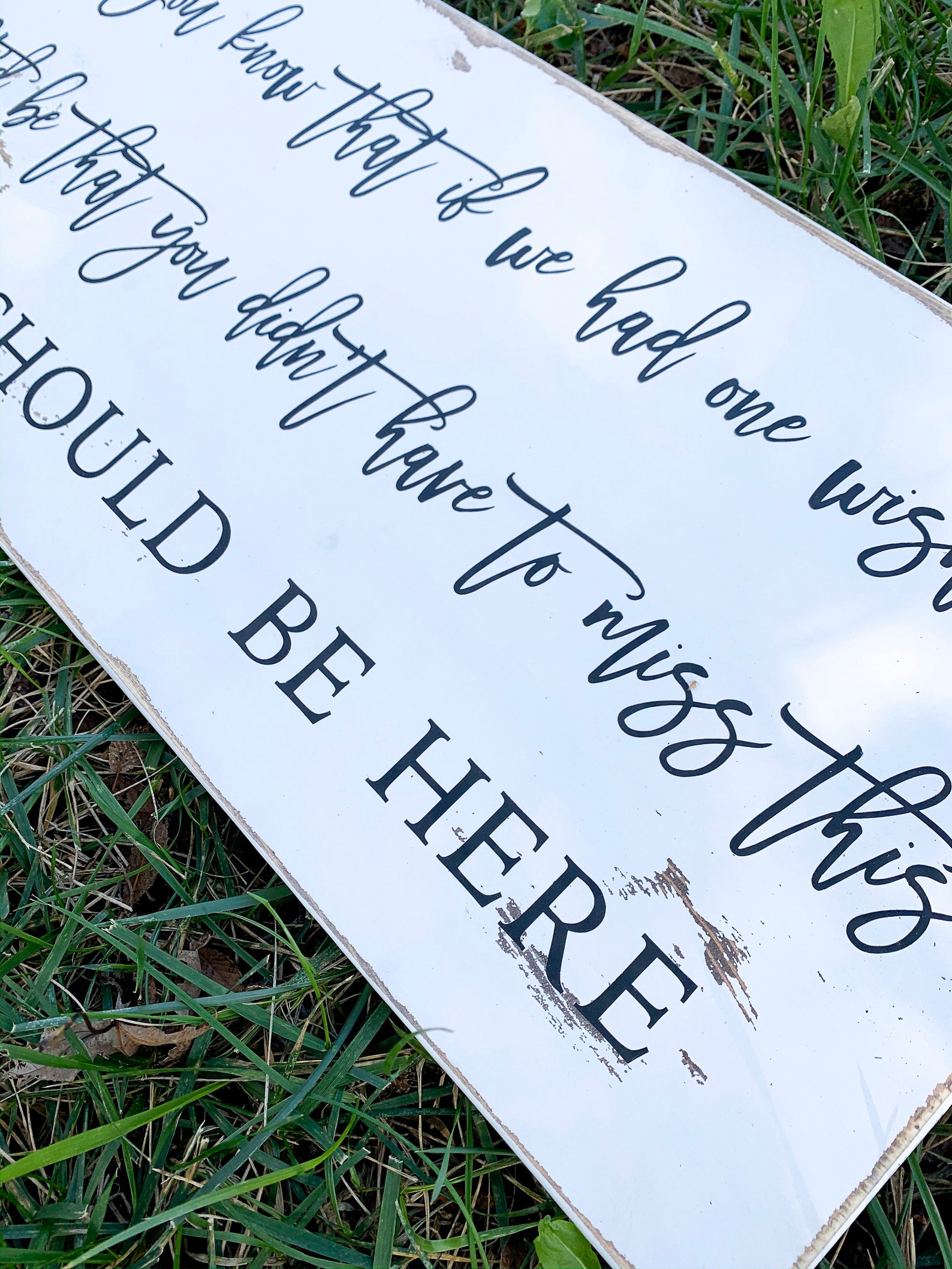 You Should Be Here Sign Wedding Sign Decor Wedding Memorial - Etsy