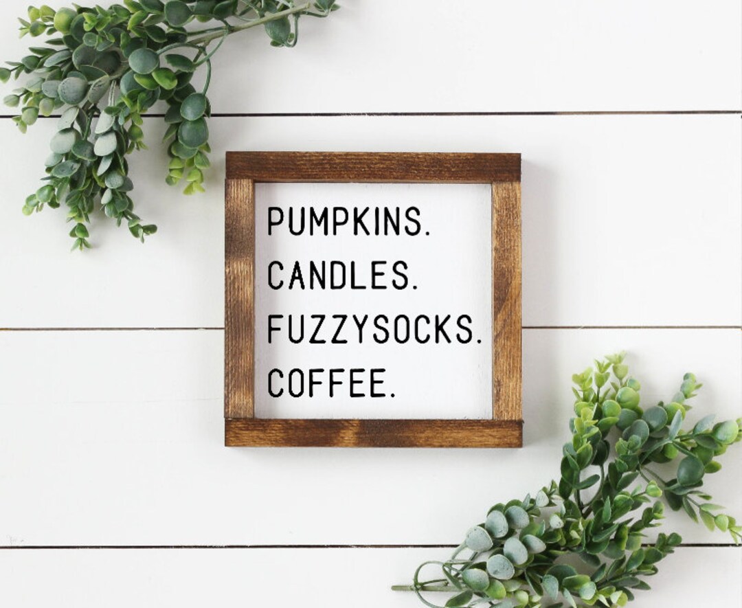 Pumpkins Candles Fuzzysocks and Coffee Sign, Fall Sign, Coffee Sign ...