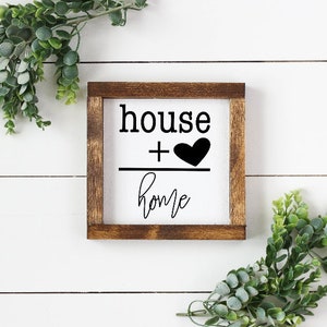 House Plus Love Equals Home, House and Love Sign, Home Sign, Home Decor ...