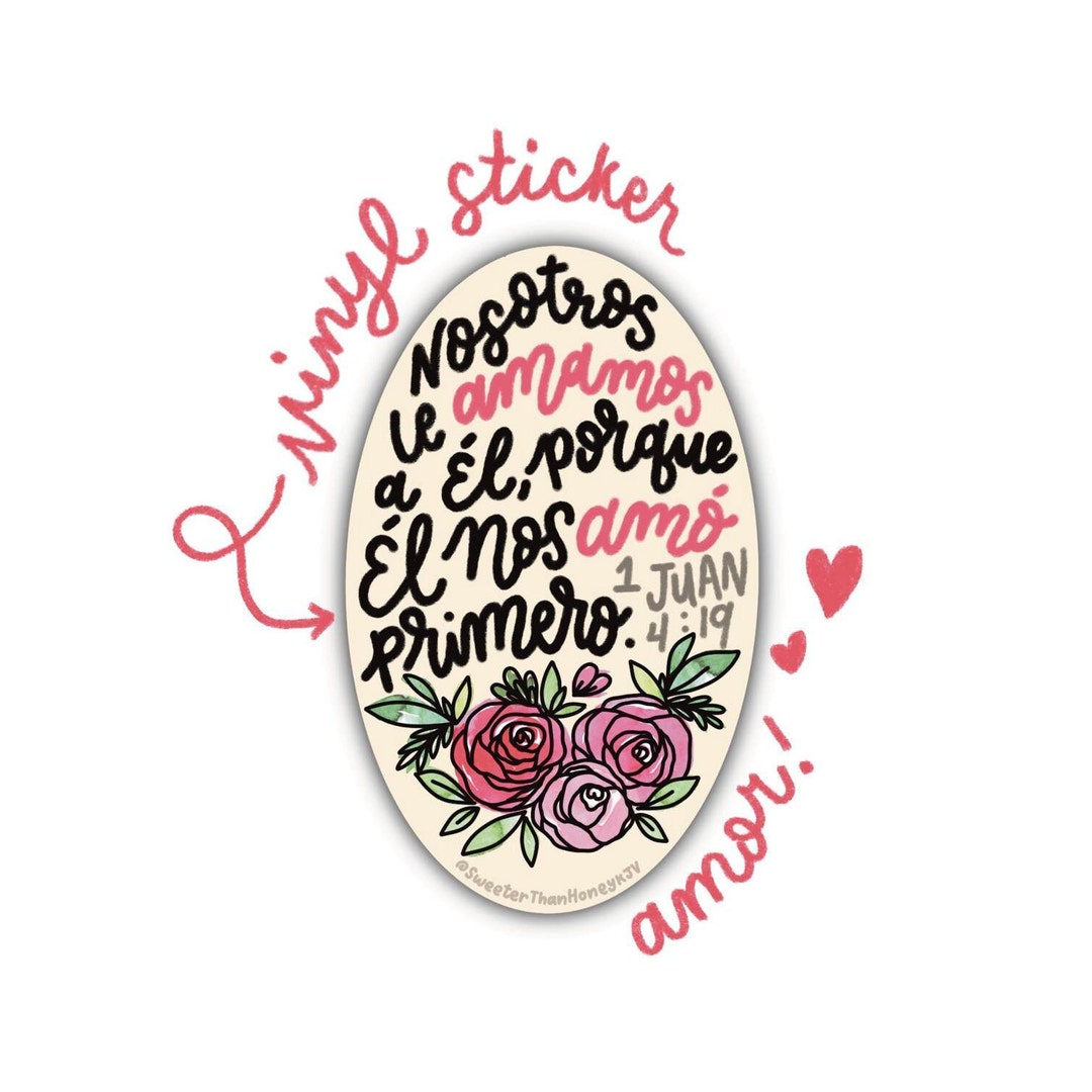 Nosotros Le Amamos Sticker / Weatherproof Decal / We Love Him Spanish ...