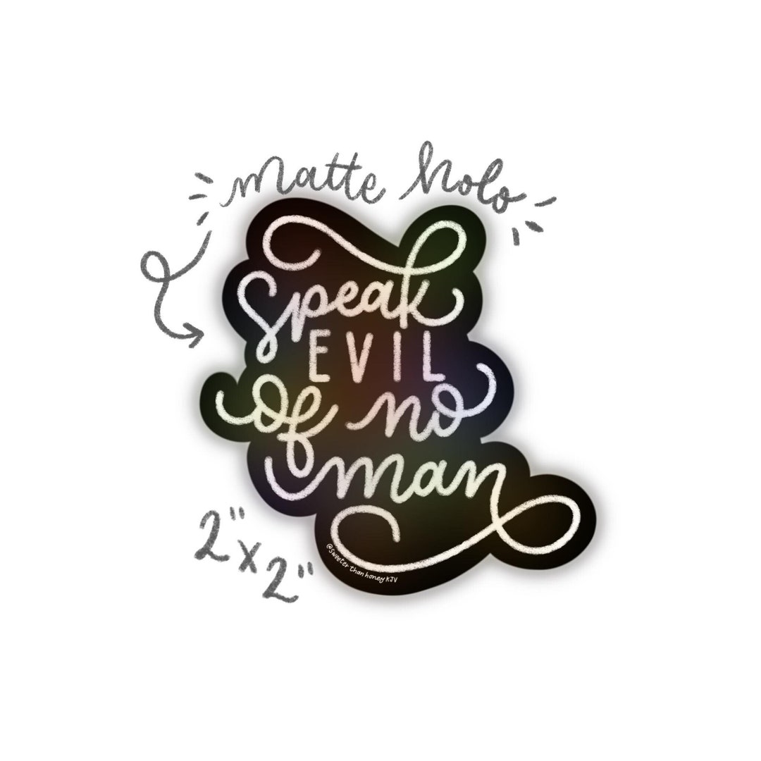Speak Evil of No Man Sticker / Matte Weatherproof Sticker / KJV Bible ...