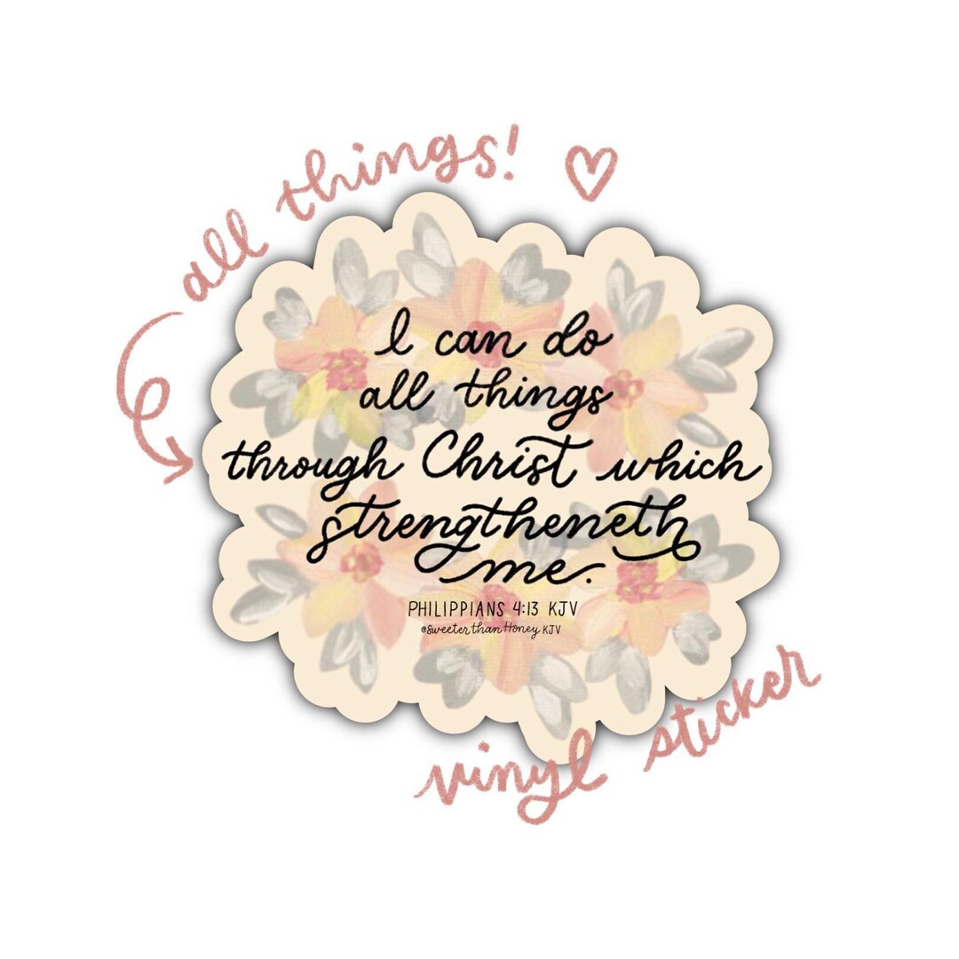 I Can Do All Things Through Christ / KJV Bible Verse Sticker / - Etsy