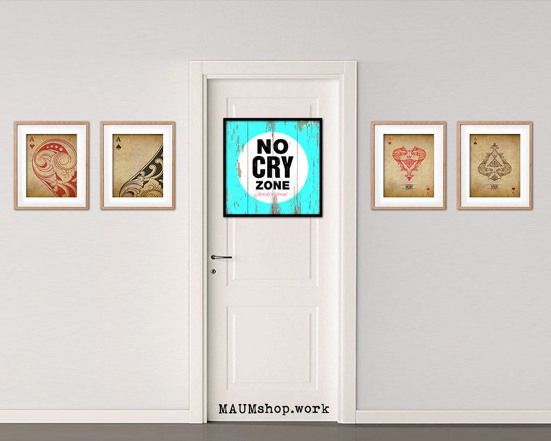 No Cry Zone Strictly Enforced Shabby Chic Sign Wood Framed Print Home ...