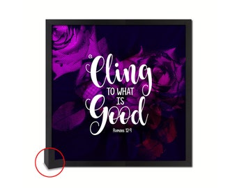 Cling to What is Good, Romans 12:9 Hanging Wall Canvas Banner and Wall ...
