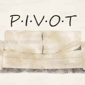 Friends PIVOT! Couch - Watercolor Printable - Etsy