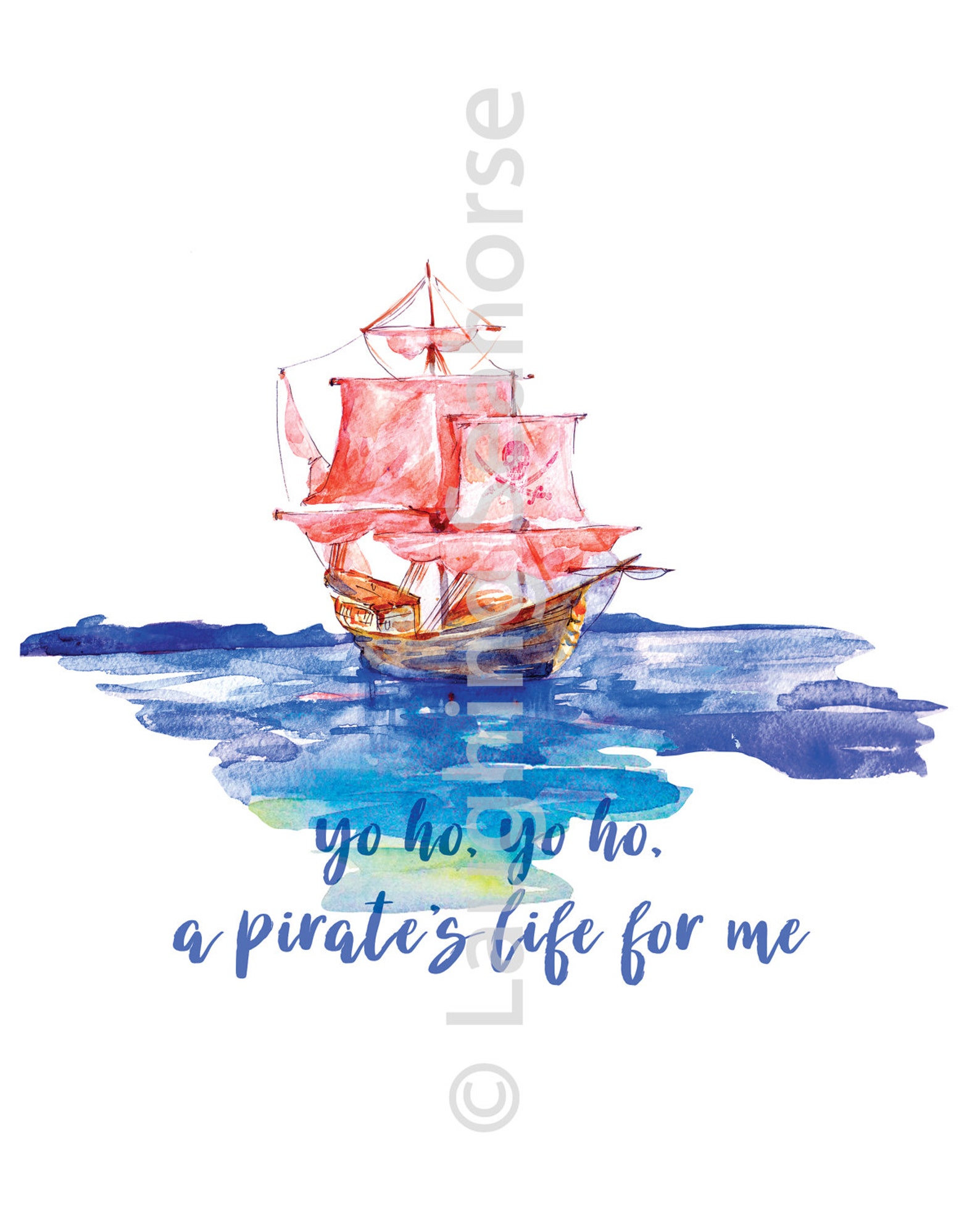 Yo Ho Yo Ho a Pirate's Life for Me Watercolor Printable - Etsy