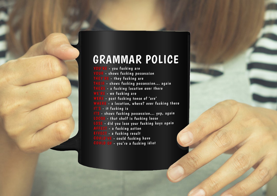 Funny Grammar Police Mug Great Gift Idea for the Grammar Police in Your ...