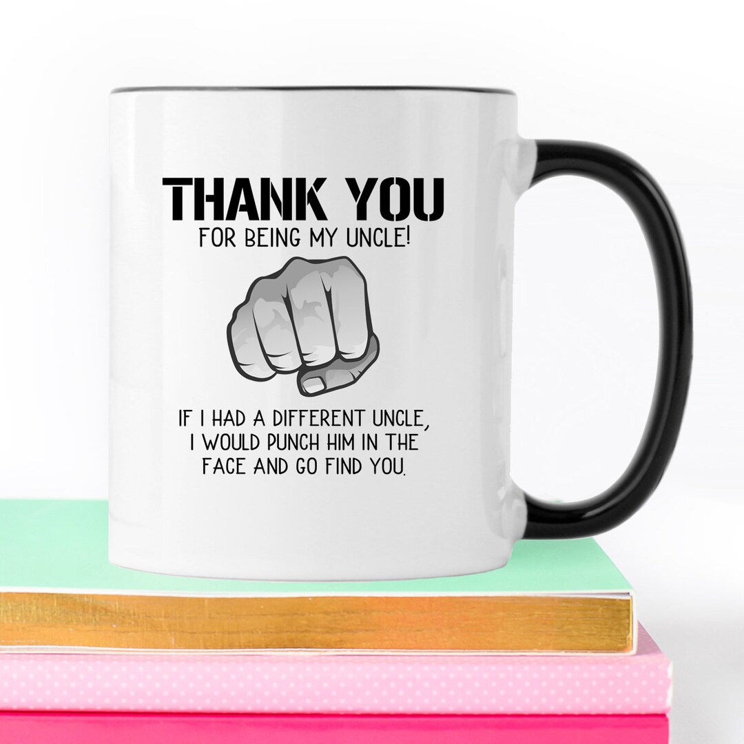 Thank You for Being My Uncle New Uncle Coffee Mug Uncle - Etsy