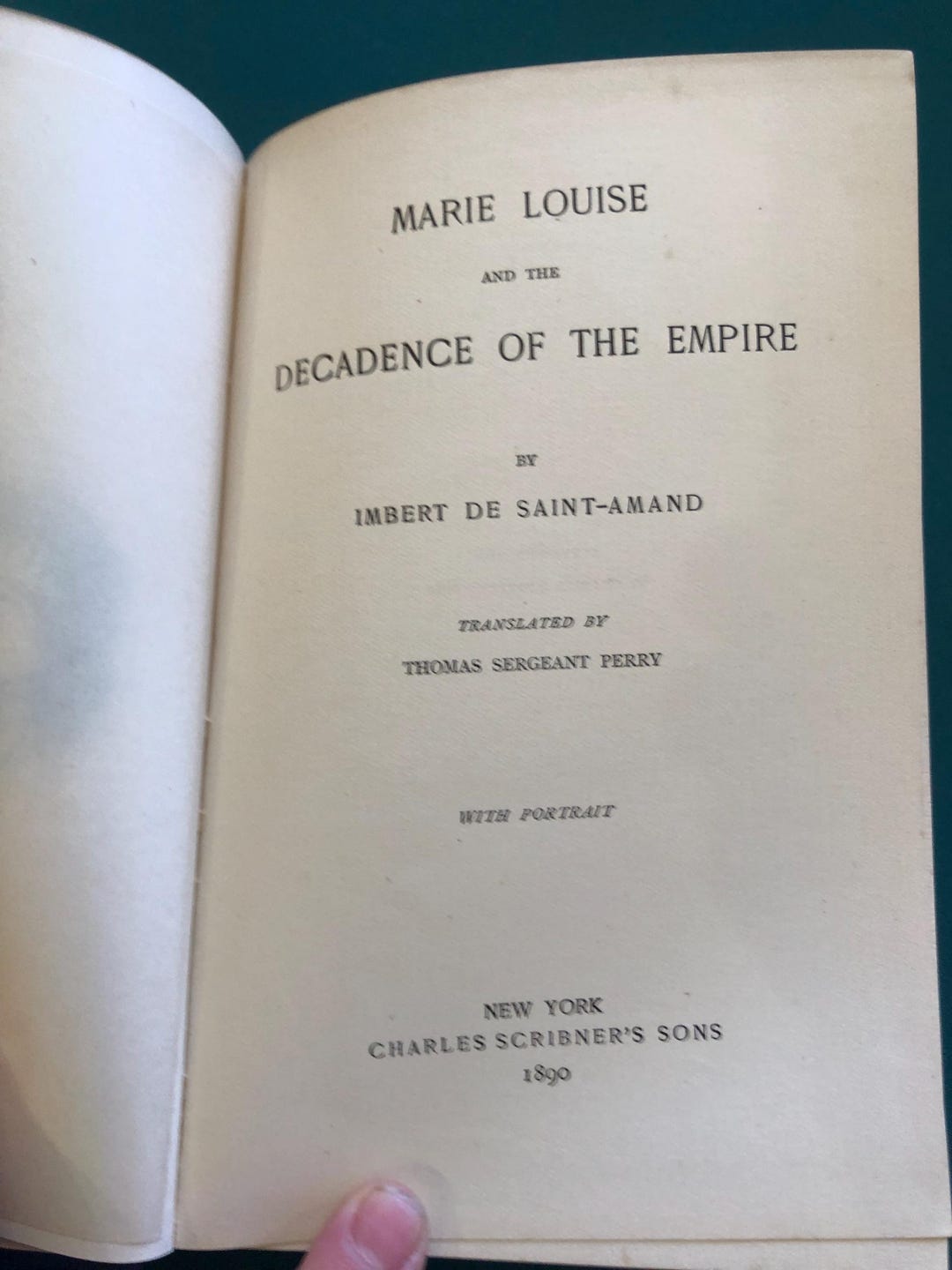 Marie Louise and the Decadence of the Empire Imbert De Saint-amand ...