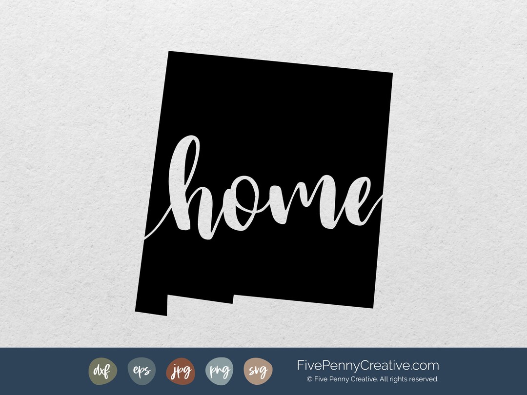 New Mexico Home State Vector File (SVG, PNG, EPS) - Etsy