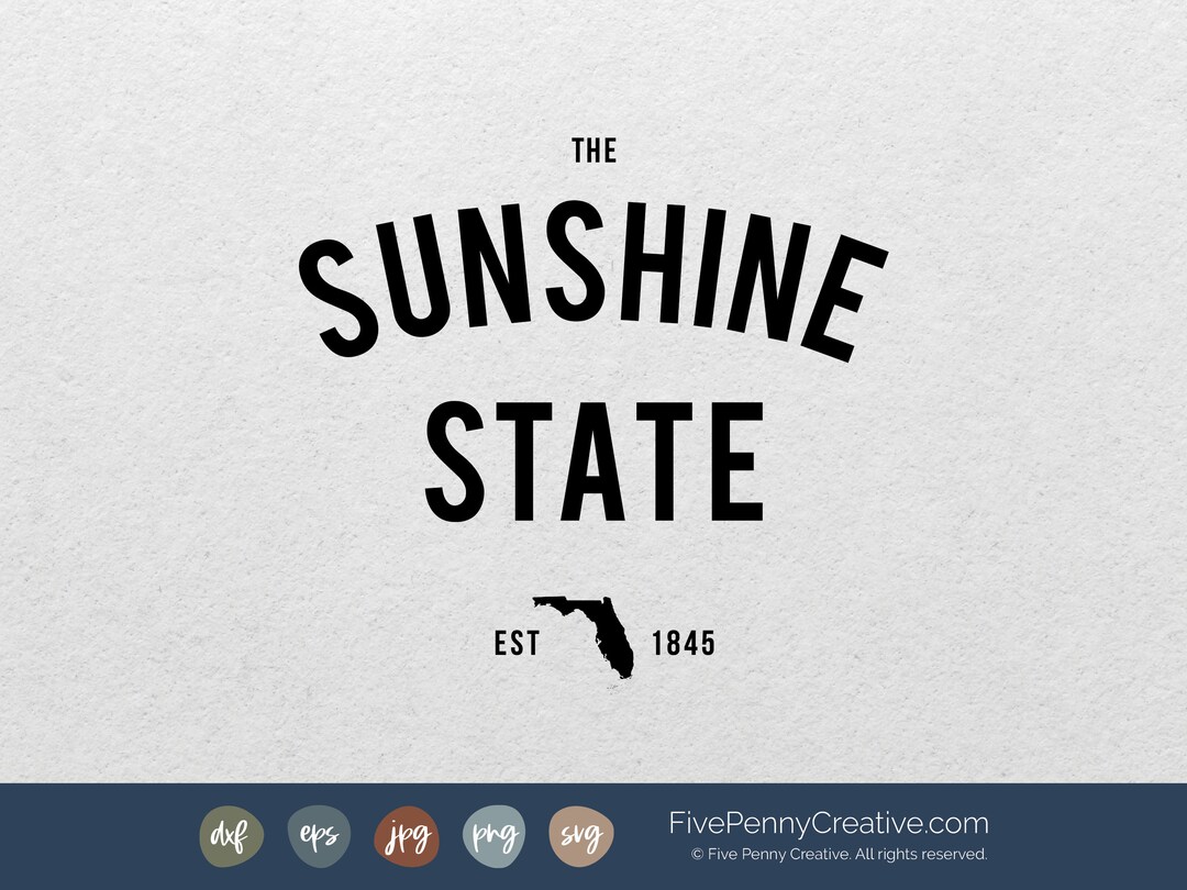 Sunshine State (SVG, PNG, EPS, Cricut, Silhouette, Cutting File, Vector ...