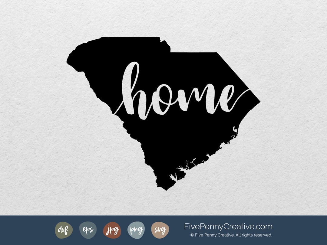 South Carolina Home State (SVG, PNG, EPS, Cricut, Silhouette, Cutting ...