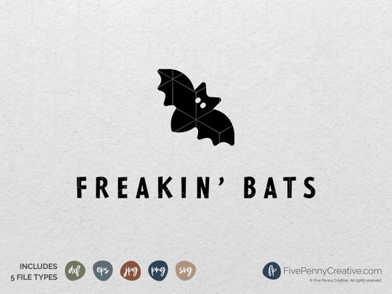 Freakin Bats SVG PNG EPS Cricut Silhouette Cutting File - Etsy