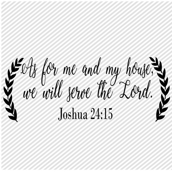 Joshua 24:15 SVG Bible Verse SVG Bible Cut Files Jesus | Etsy