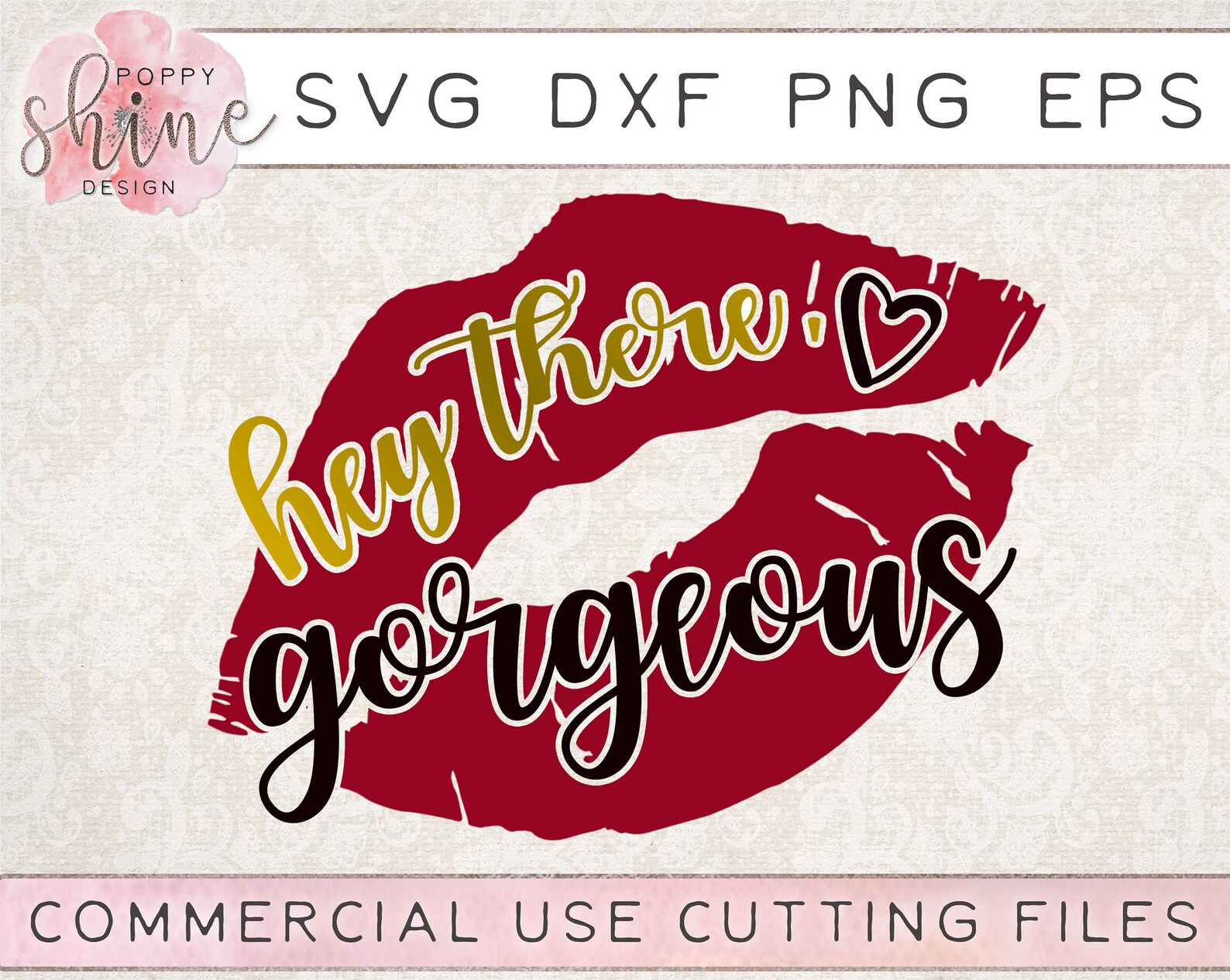 Hey There Gorgeous Svg Dxf Png Eps Cutting File for Cricut & - Etsy