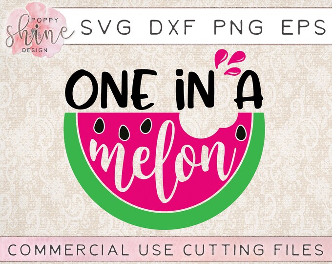 One in A Melon Svg Dxf Png Eps Cutting File for Cricut and Silhouette ...