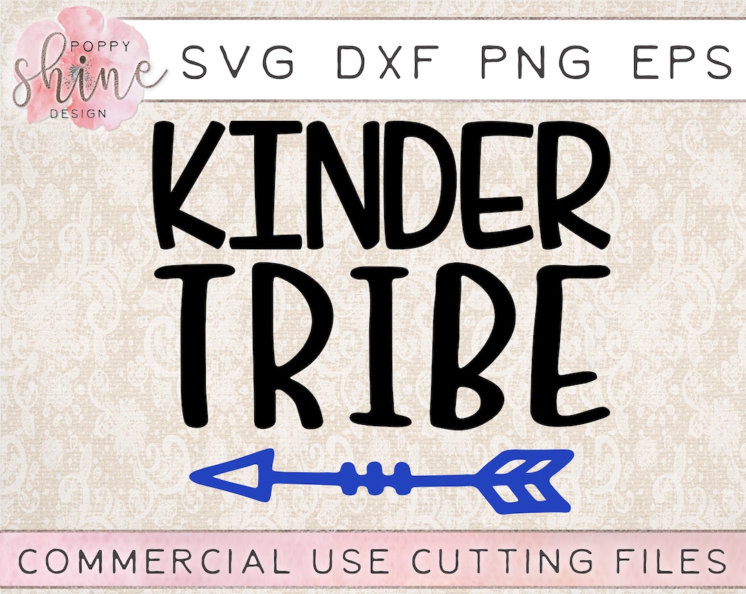 Kinder Tribe Svg Dxf Png Eps Cutting File for Cricut & Silhouette ...