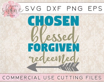 Chosen Blessed Forgiven Redeemed SVG DXF PNG Religious Cross - Etsy