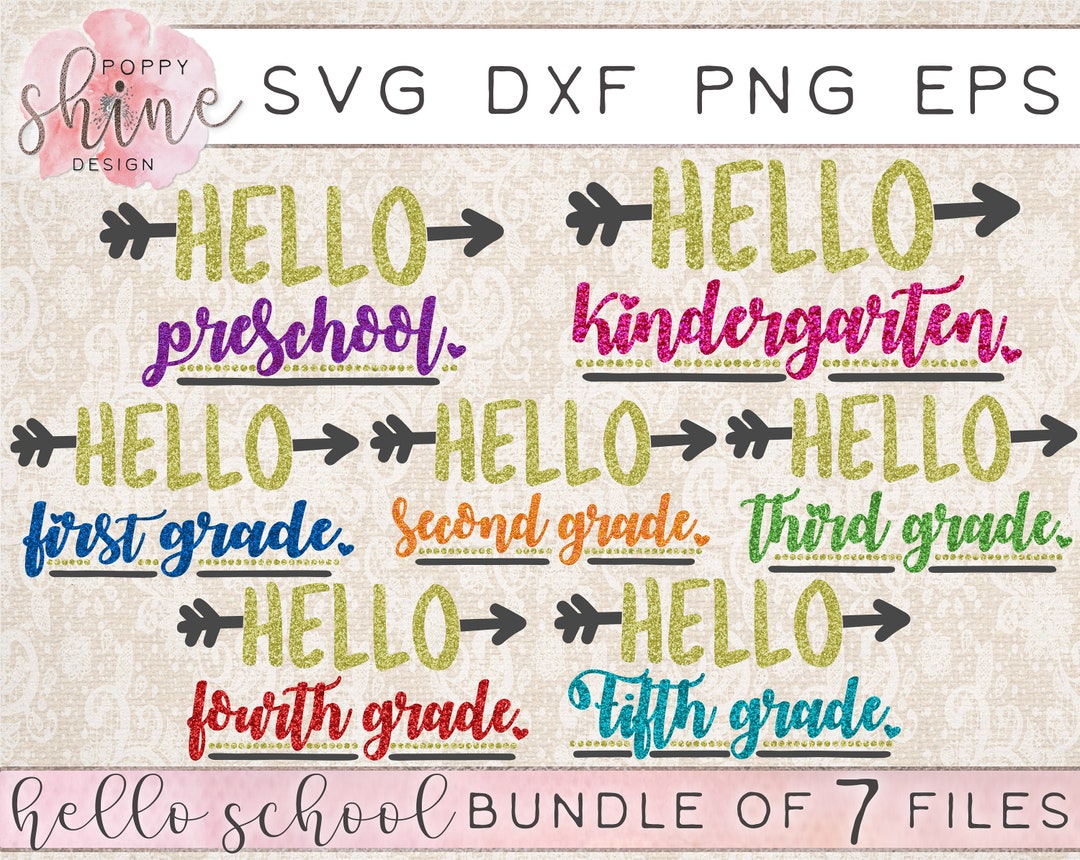 Hello School Bundle of 7 Svg Dxf Png Eps Cutting Files for Cricut ...