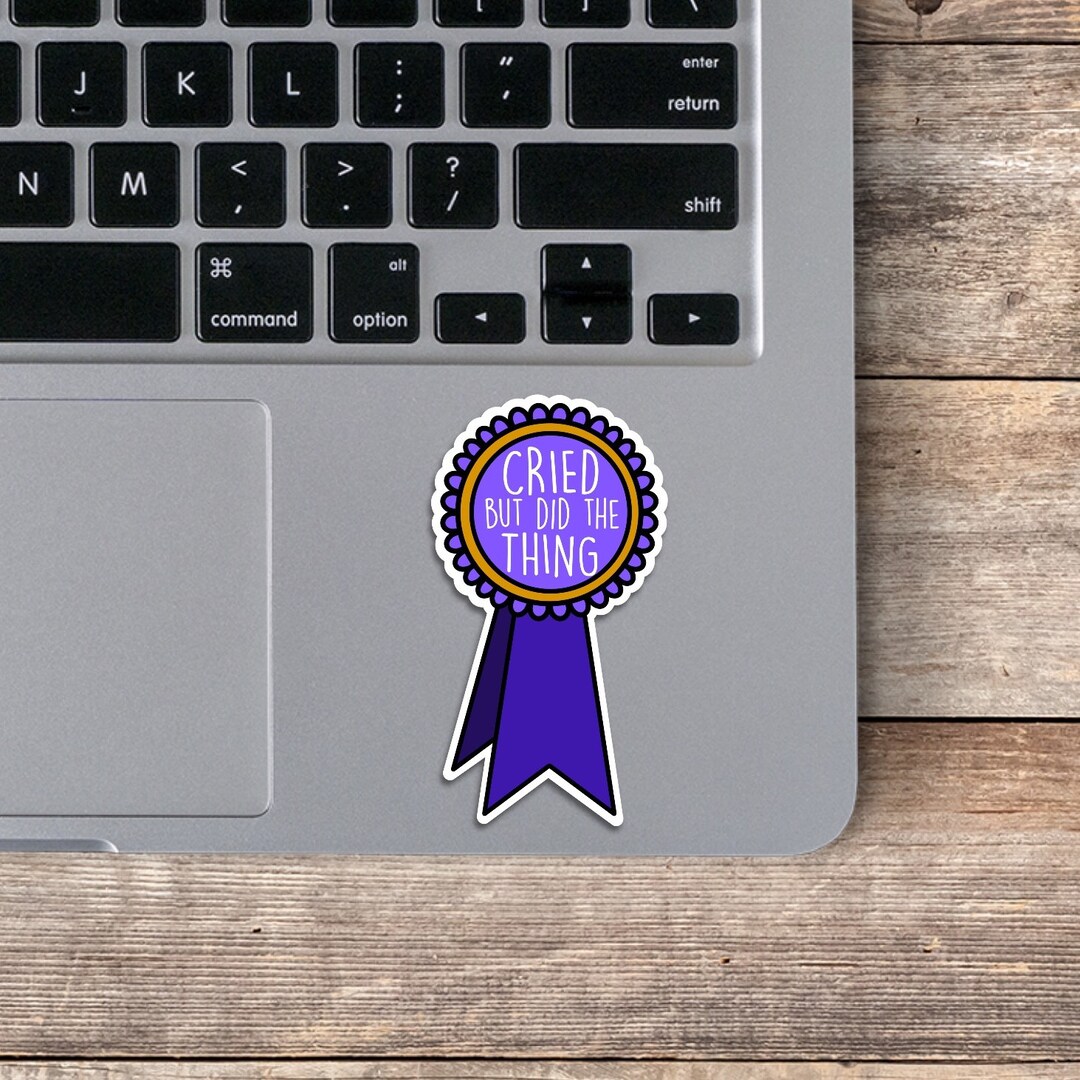 Cried but Did the Thing Ribbon Sticker - Inspirational Vinyl Decal - Etsy