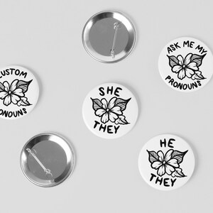 Pronoun Pinback Button, Hand-drawn Floral Minimalist LGBTQ Pin ...