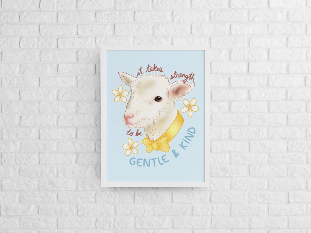 Lamb Art Print, It Takes Strength to Be Gentle and Kind, the Smiths Art ...