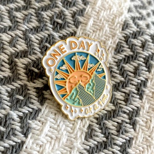 Positive Affirmation Pin, Gold Plated One Day at a Time Soft Enamel Pin ...