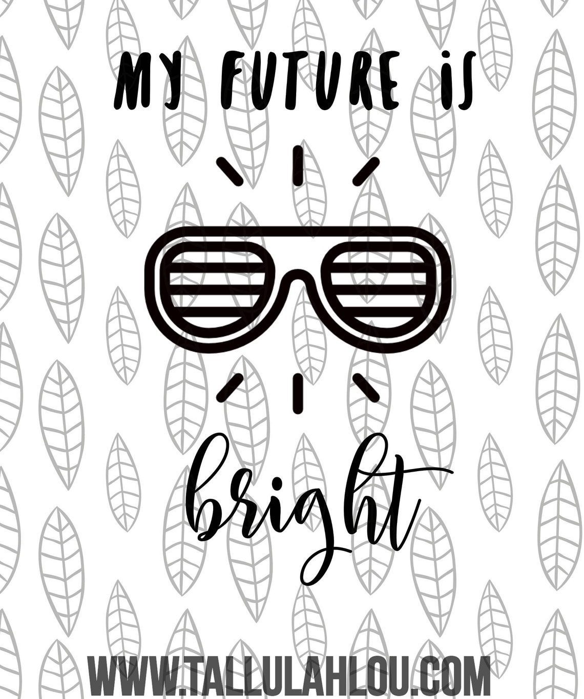 My Future is Bright SVG, Pdf, Silhouette, Studio3, Cameo, Cricut, Cute ...