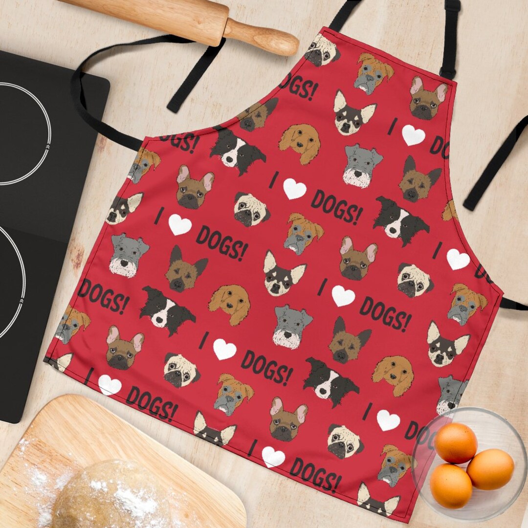 I Love Dogs Cooking Apron red Perfect Gift for All Dog Lovers Who Enjoy ...