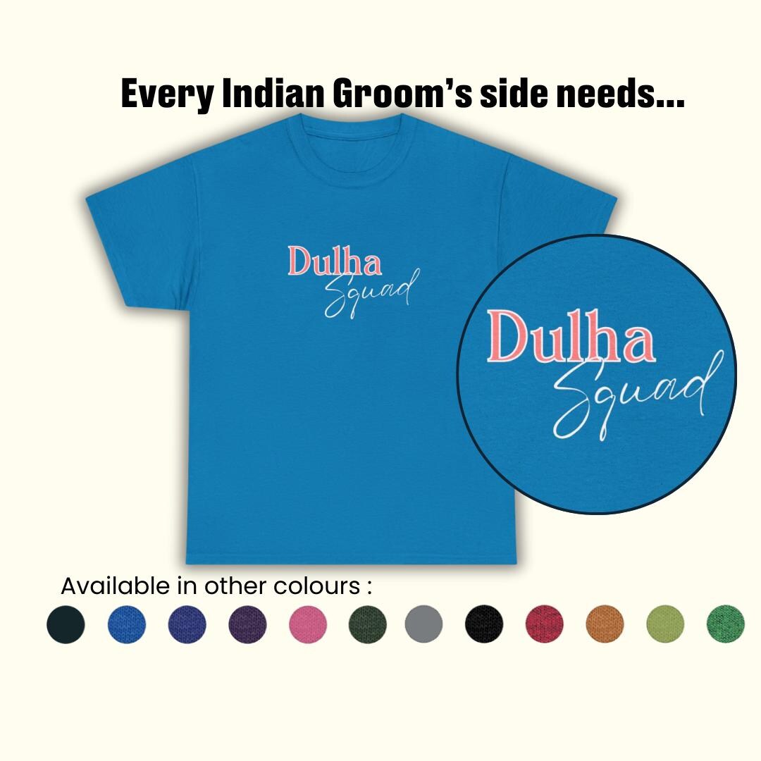 Dulha Squad Tshirt Indian Groom Family Tshirt, Wedding, Bridal Tee ...