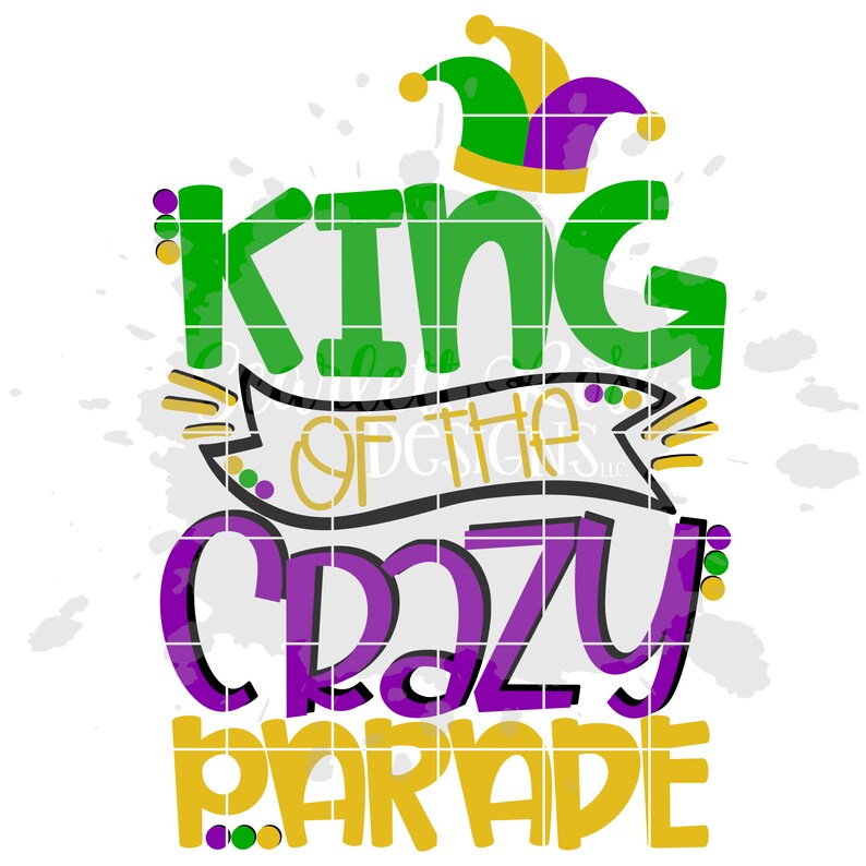 King of the Crazy Parade SVG Svg Mardi Gars SVG Mardi Gras - Etsy