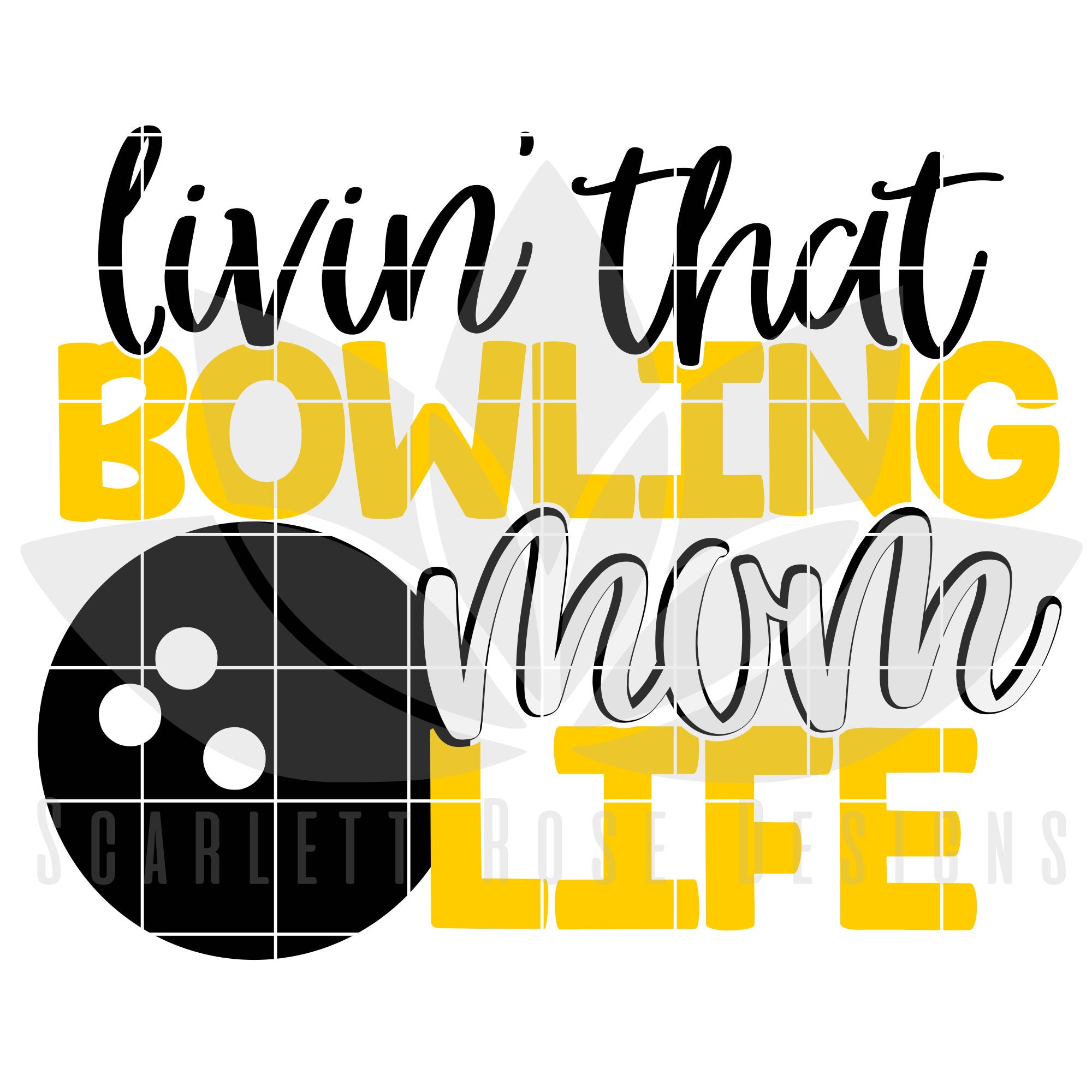 Sports SVG, Bowling Svg, Bowling Mom Svg, Living That Bowling Mom Life ...