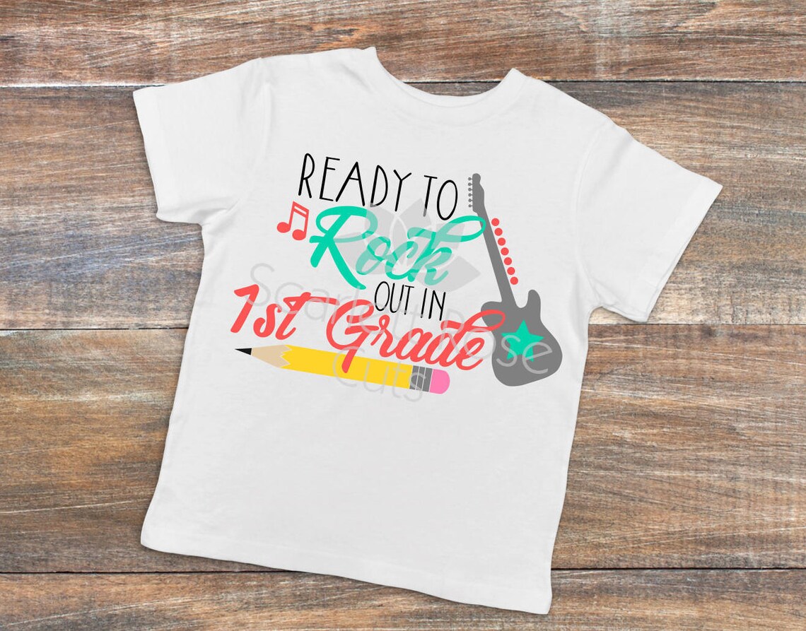Back to School SVG Cut File, Ready to Rock Out in First Grade SVG Cut ...