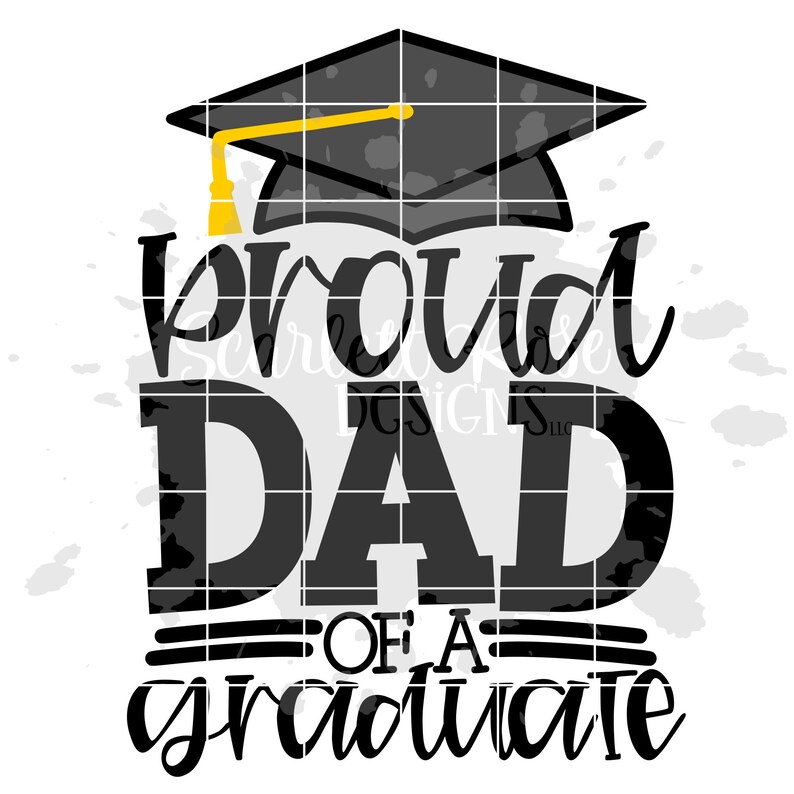 Proud Dad of a Graduate SVG Svg Cut File Graduation Shirt - Etsy