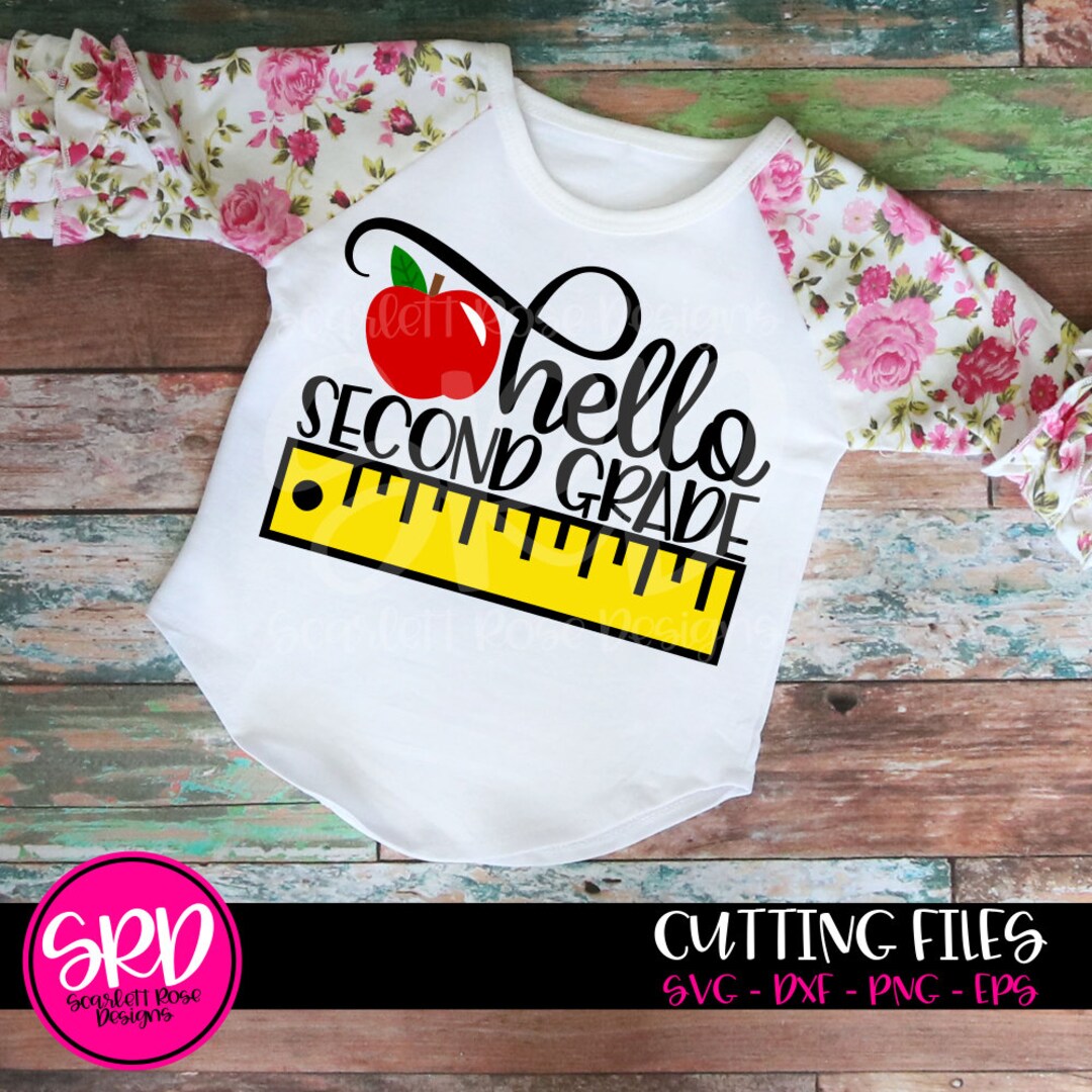 Back to School, 2nd Grade Svg, Hello Second Grade, School Svg, Teacher ...