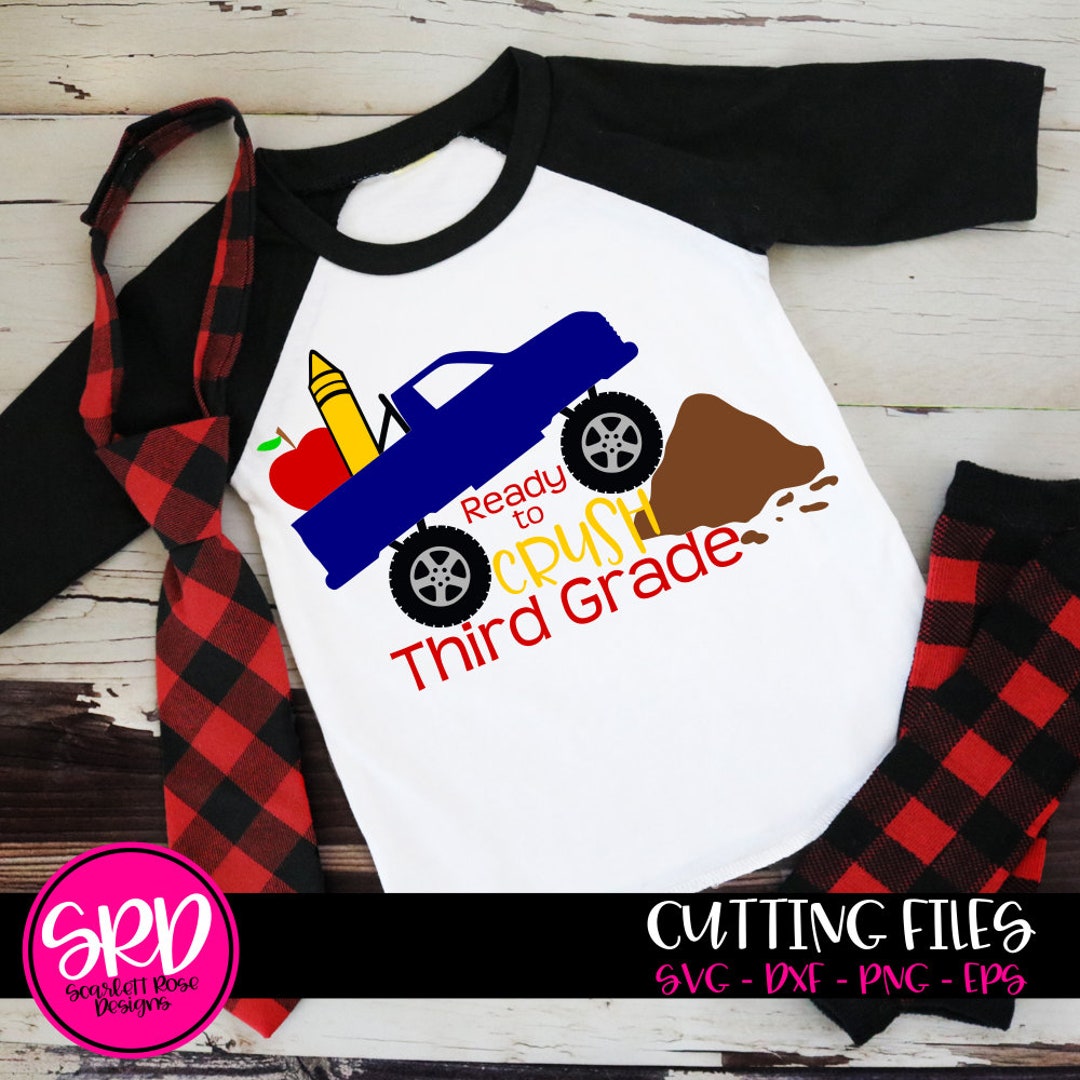 Back to School SVG, Ready to Crush Third Grade, First Day of School ...