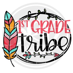 Back to School, 1st Grade Tribe SVG, First Grade Svg, School Svg ...