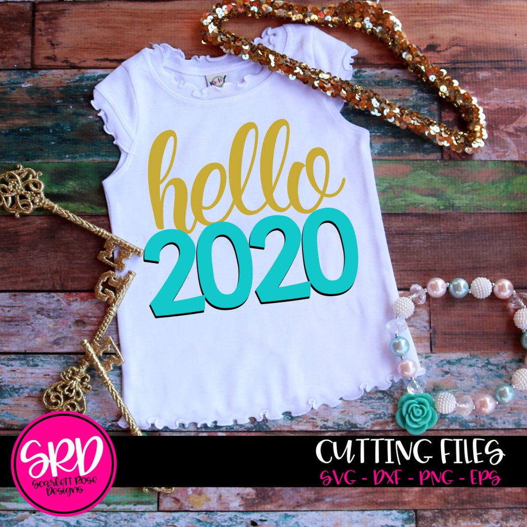 Hello 2019 SVG, New Year's SVG, New Year's Eve, Svg Cut File, New Year ...