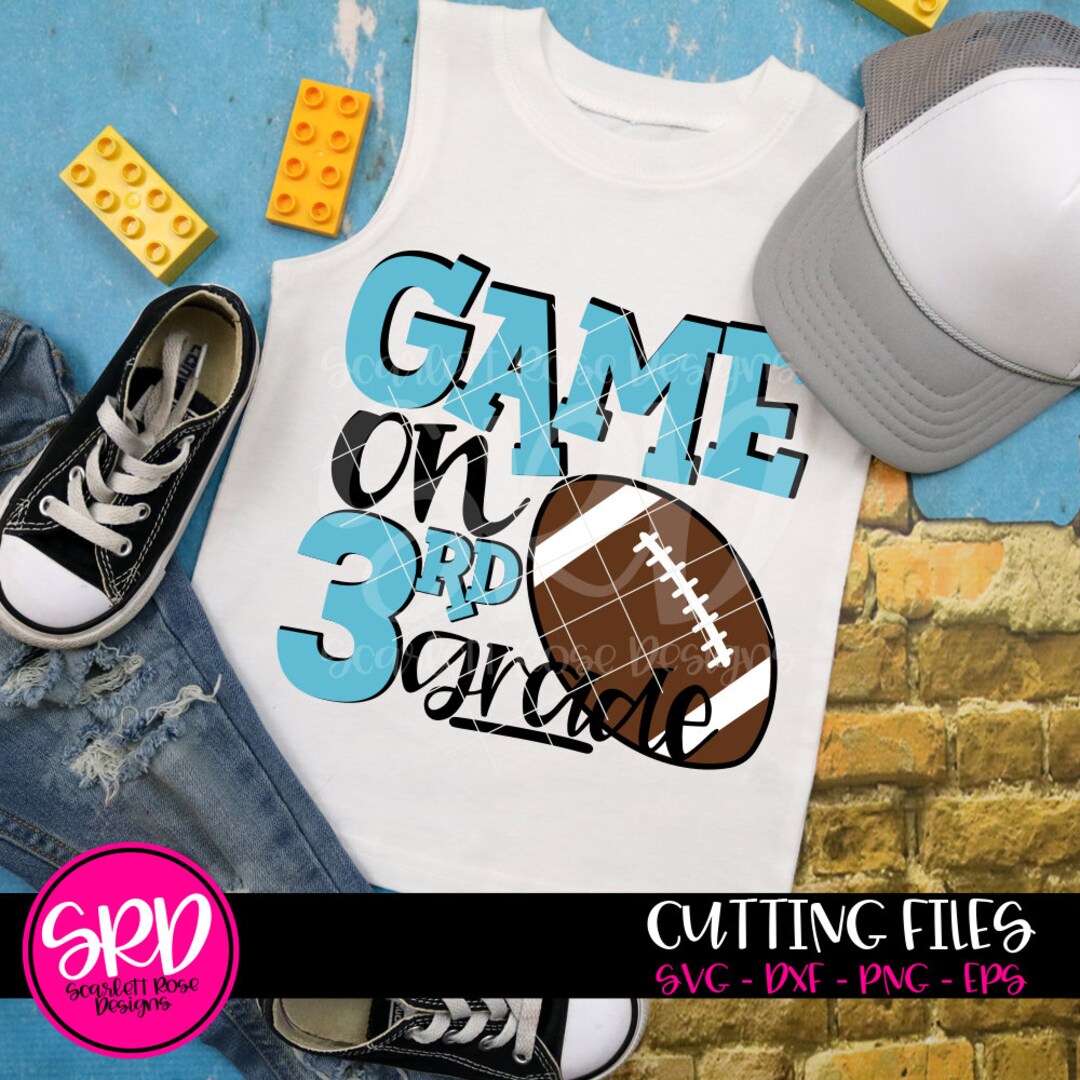 Game on 3rd Grade SVG, SVG Cut File, Third Grade Svg, Back to School ...